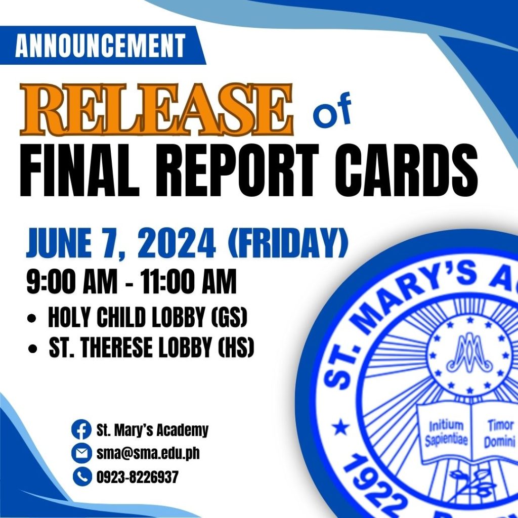 Release of Final Report Cards - St. Mary's Academy of Pasay